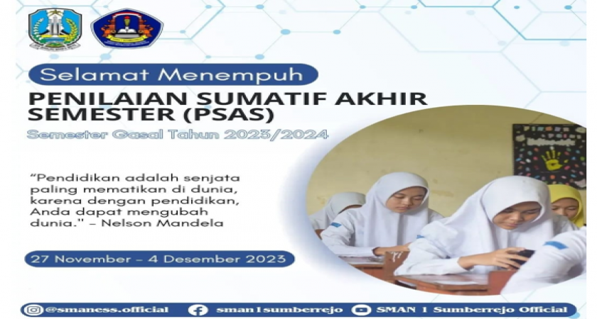 PENILAIAN SUMATIF AKHIR SEMESTER (PSAS) tahun 2023/2024 | SMA Negeri 1 Sumberrejo